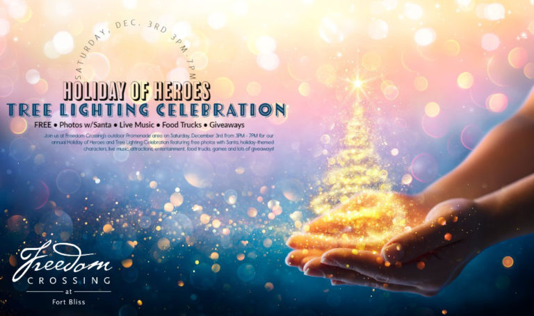 Tree Lighting Ceremony – Freedom Crossing at Fort Bliss