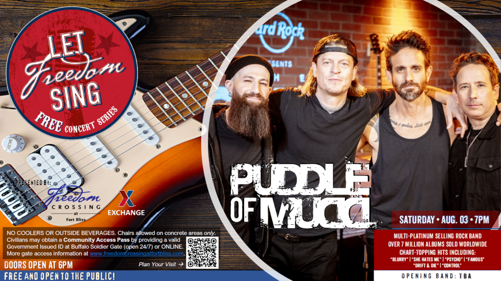 LET FREEDOM SING – PUDDLE OF MUDD – Freedom Crossing at Fort Bliss