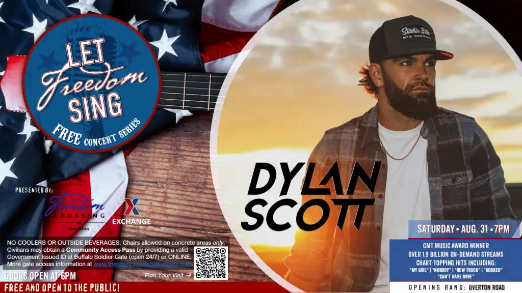 LET FREEDOM SING – DYLAN SCOTT – Freedom Crossing at Fort Bliss